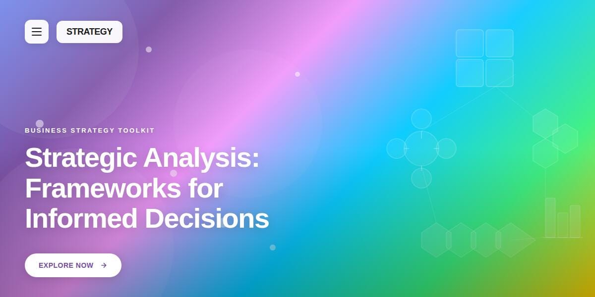 Strategic Analysis Frameworks: 5 Essential Tools & Templates