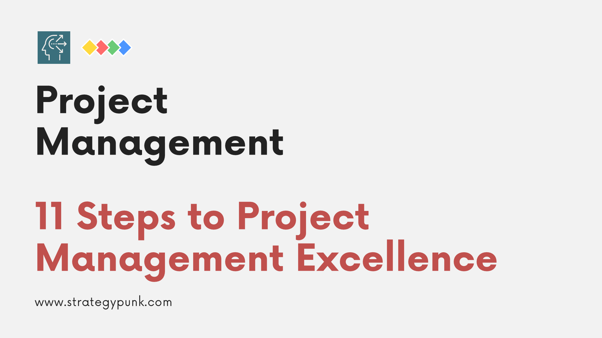 Project Management Unlocked: The 11 Golden Rules for Stellar Outcomes